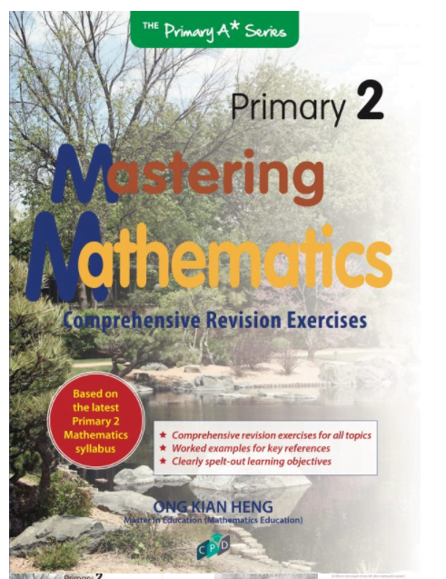 Primary 2 Mathematics: Mastering Mathematics – Comptes Book Store