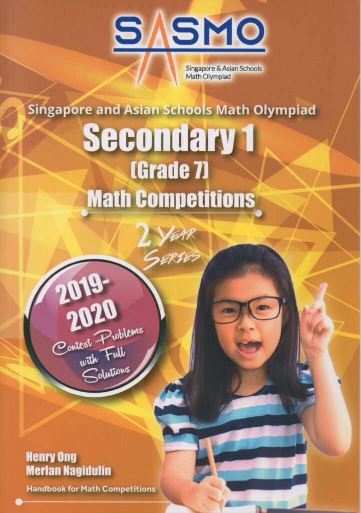 SINGAPORE & ASIAN SCHOOLS MATH OLYMPIAD (SASMO) – SEC 1 (2019-2020 ...